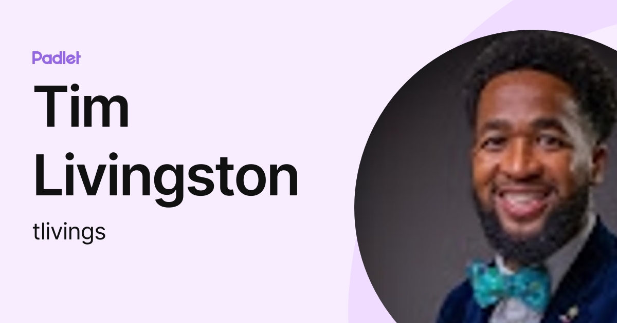 Tim Livingston (tlivings) profile | Padlet