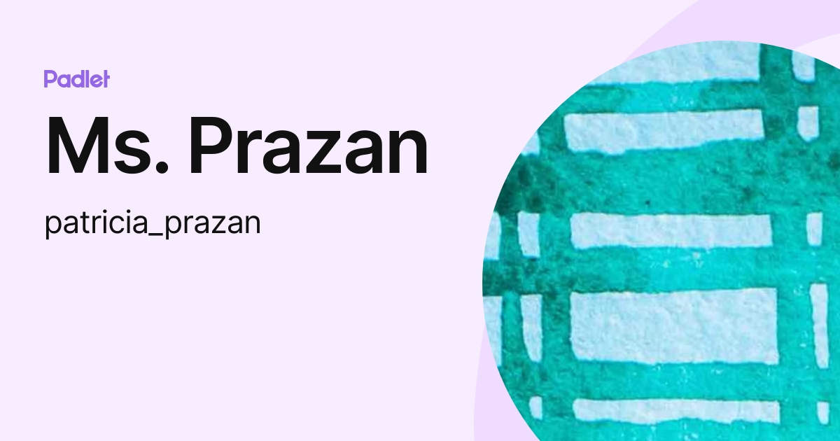 Ms. Prazan (patricia_prazan) profile | Padlet