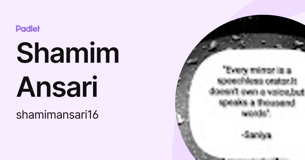 Shamim Ansari (shamimansari16) profile | Padlet