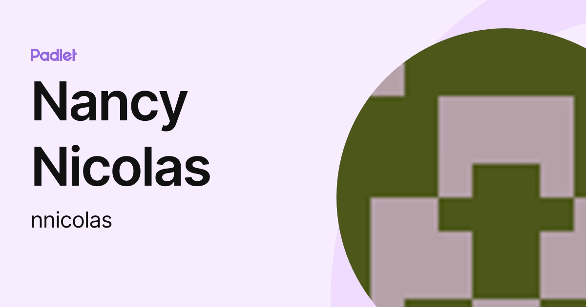 Nancy Nicolas (nnicolas) profile | Padlet