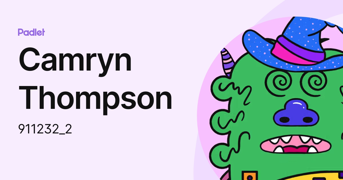 Camryn Thompson (911232_2) profile | Padlet