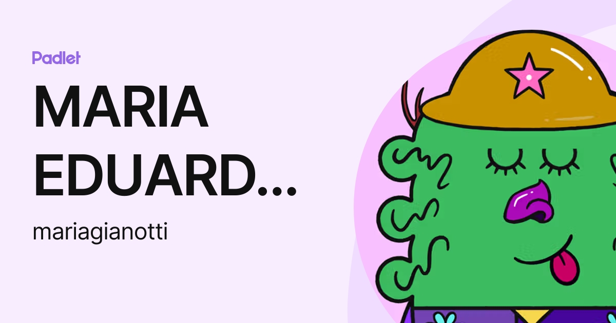 MARIA EDUARDA BOZZA GIANOTTI (mariagianotti) profile | Padlet