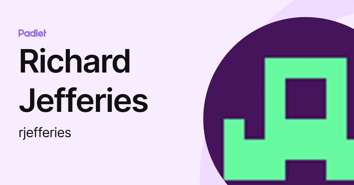 Richard Jefferies (rjefferies) profile | Padlet