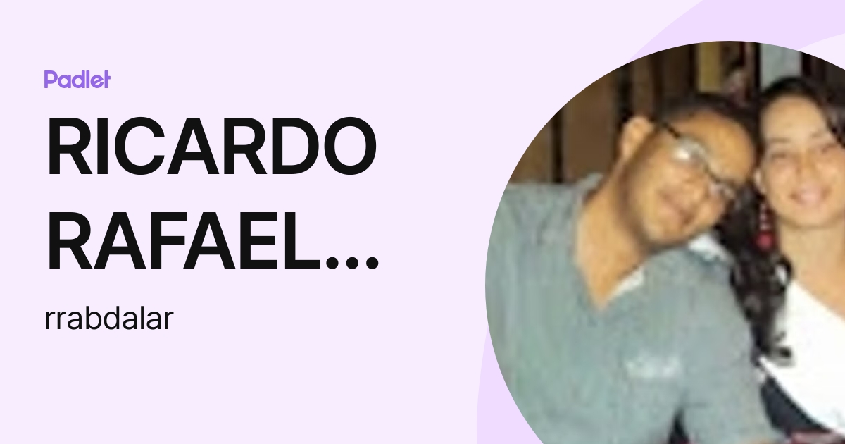 RICARDO RAFAEL BENITO REVOLLO RAMOS (rrabdalar) profile | Padlet