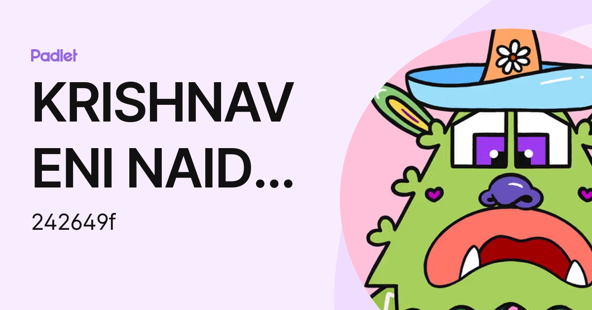 KRISHNAVENI NAIDU D/O SORRACE (242649f) profile | Padlet