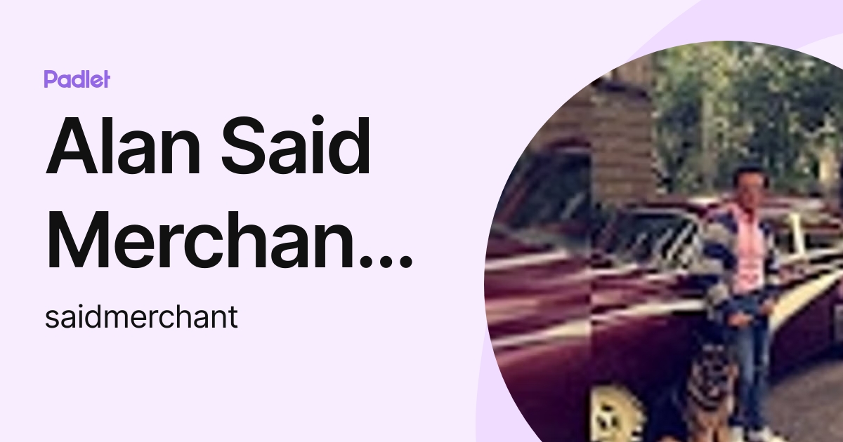 Alan Said Merchant Granados (saidmerchant) profile | Padlet