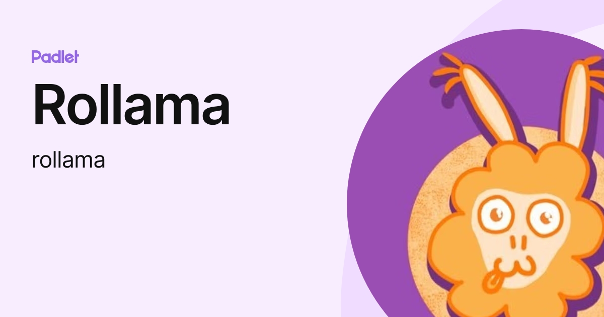 Rollama (rollama) profile | Padlet