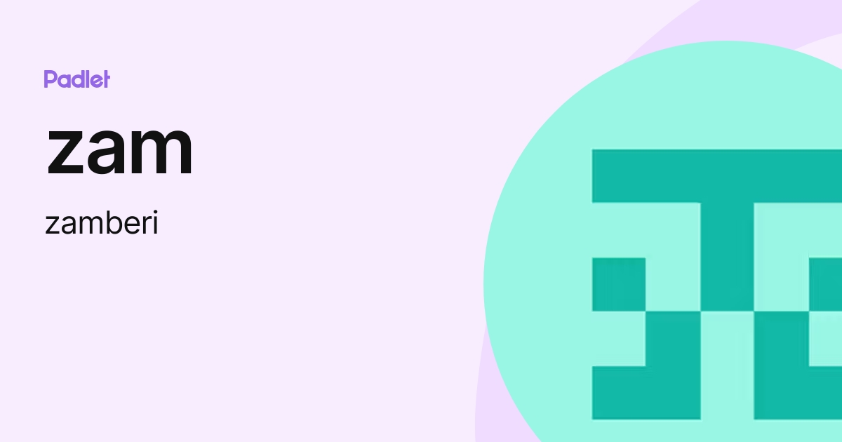 zam (zamberi) profile | Padlet