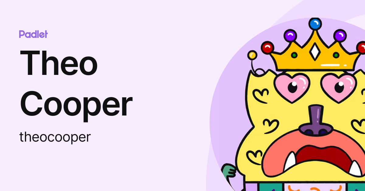 Theo Cooper (theocooper) profile | Padlet