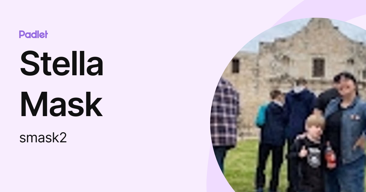 Stella Mask (smask2) profile | Padlet