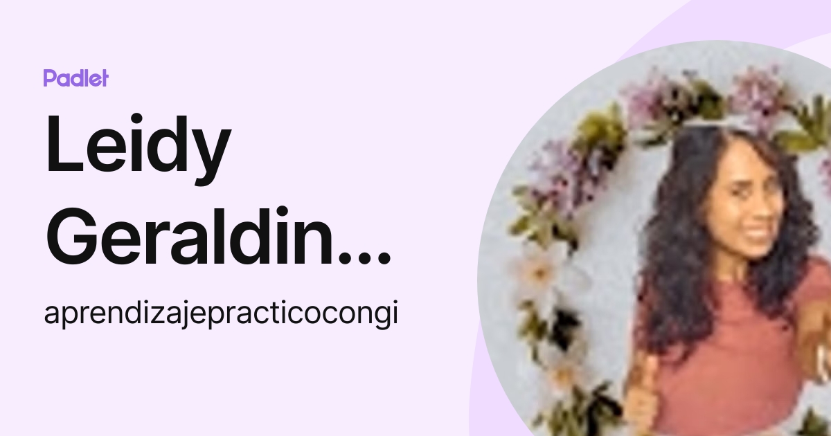 Leidy Geraldine Barrero Rodriguez (aprendizajepracticocongi) profile | Padlet