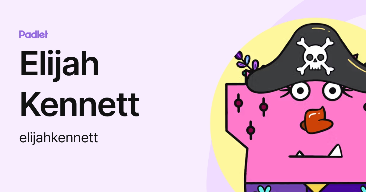 Elijah Kennett (elijahkennett) profile | Padlet