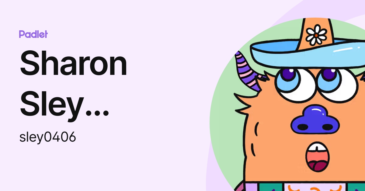 Sharon Sley Cardozo Gomez (sley0406) profile | Padlet