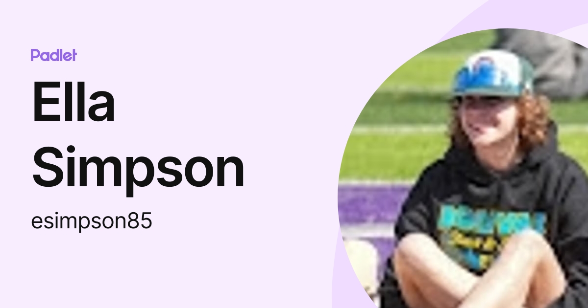 Ella Simpson (esimpson85) profile | Padlet