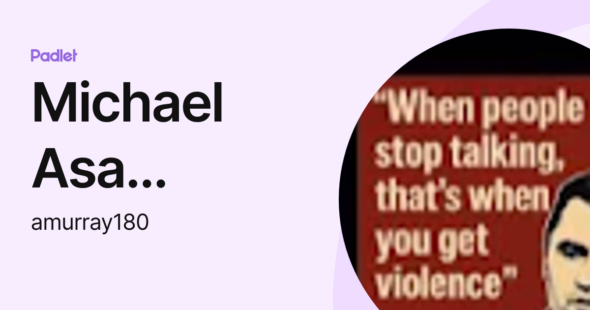 Michael Asa Murray (amurray180) profile | Padlet