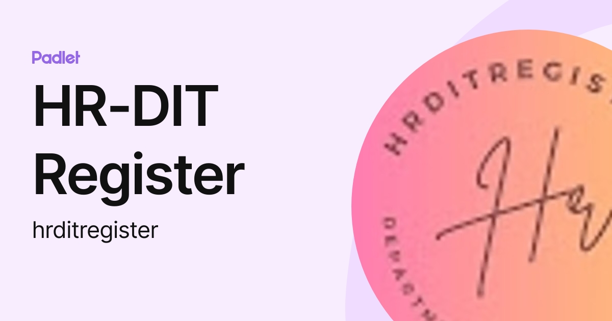 HR-DIT Register (hrditregister) profile | Padlet