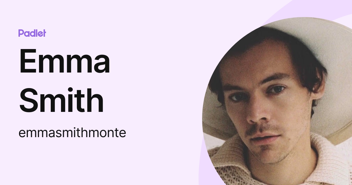 Emma Smith (emmasmithmonte) profile | Padlet
