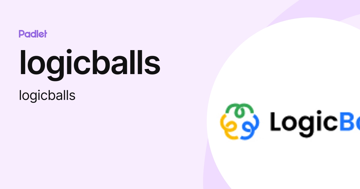 logicballs (logicballs) profile | Padlet
