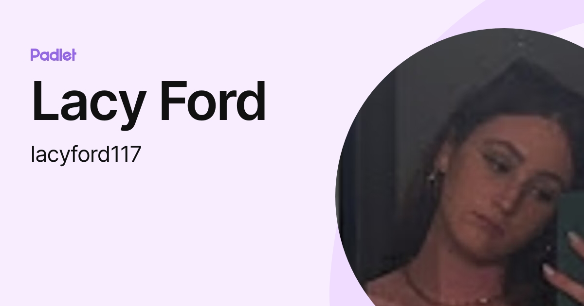 Lacy Ford (lacyford117) profile | Padlet