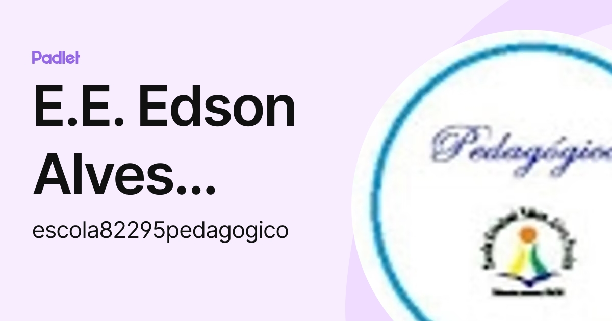 E.E. Edson Alves Pereira Pedagógico (escola82295pedagogico) profile ...