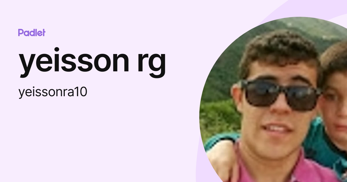 yeisson rg (yeissonra10) profile | Padlet