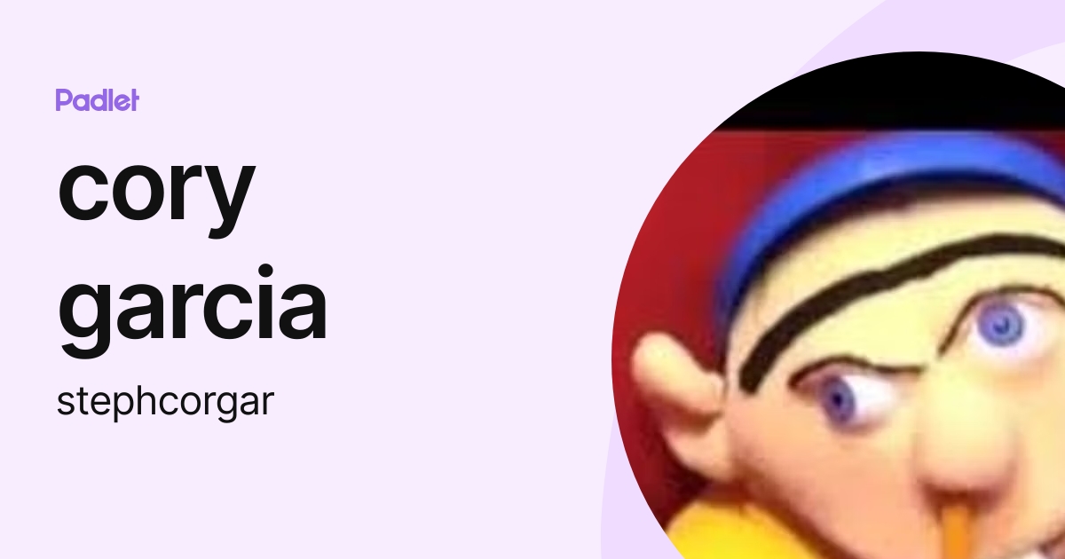 cory garcia (stephcorgar) profile | Padlet