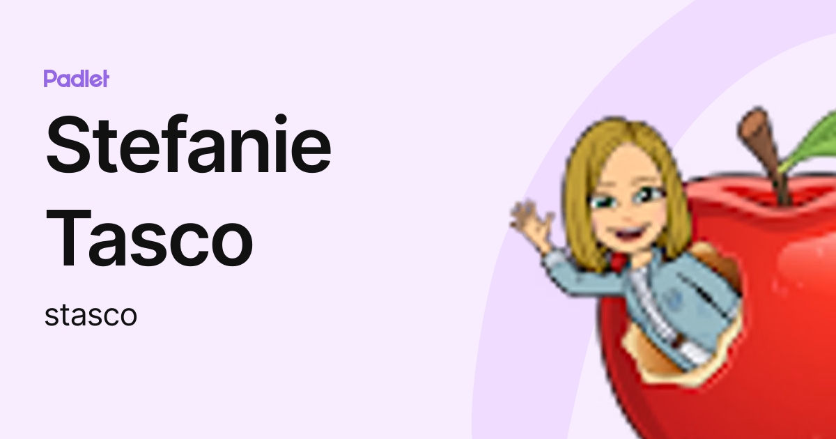 Stefanie Tasco (stasco) profile | Padlet