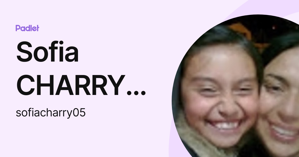 Sofia CHARRY MONROY (sofiacharry05) profile | Padlet