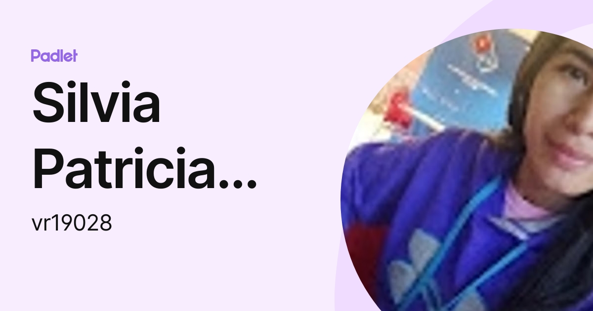 Silvia Patricia Vanegas Rivera (vr19028) profile | Padlet