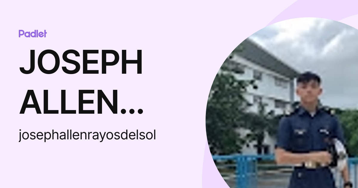 JOSEPH ALLEN RAYOS DEL SOL (josephallenrayosdelsol) profile | Padlet