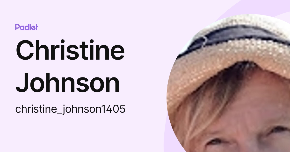 Profil de Christine Johnson (christine_johnson1405) | Padlet