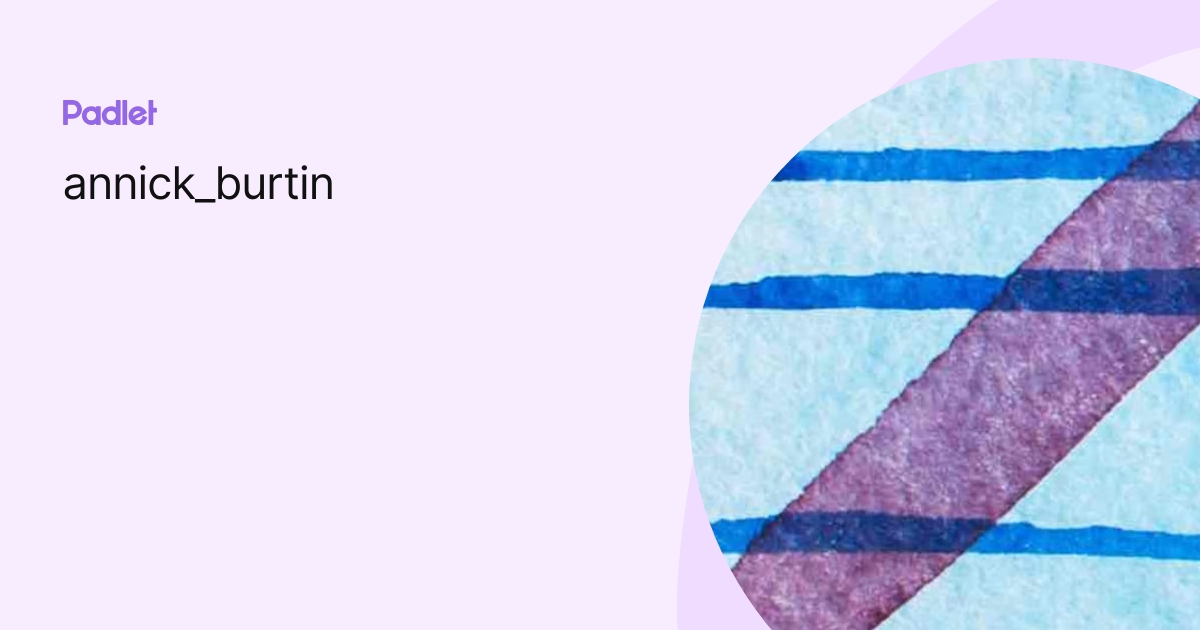 annick_burtin profile | Padlet