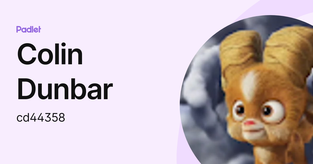 Colin Dunbar (cd44358) profile | Padlet
