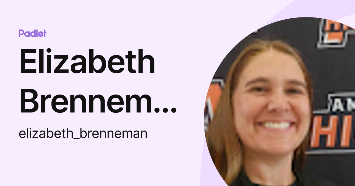 Elizabeth Brenneman (elizabeth_brenneman) profile | Padlet