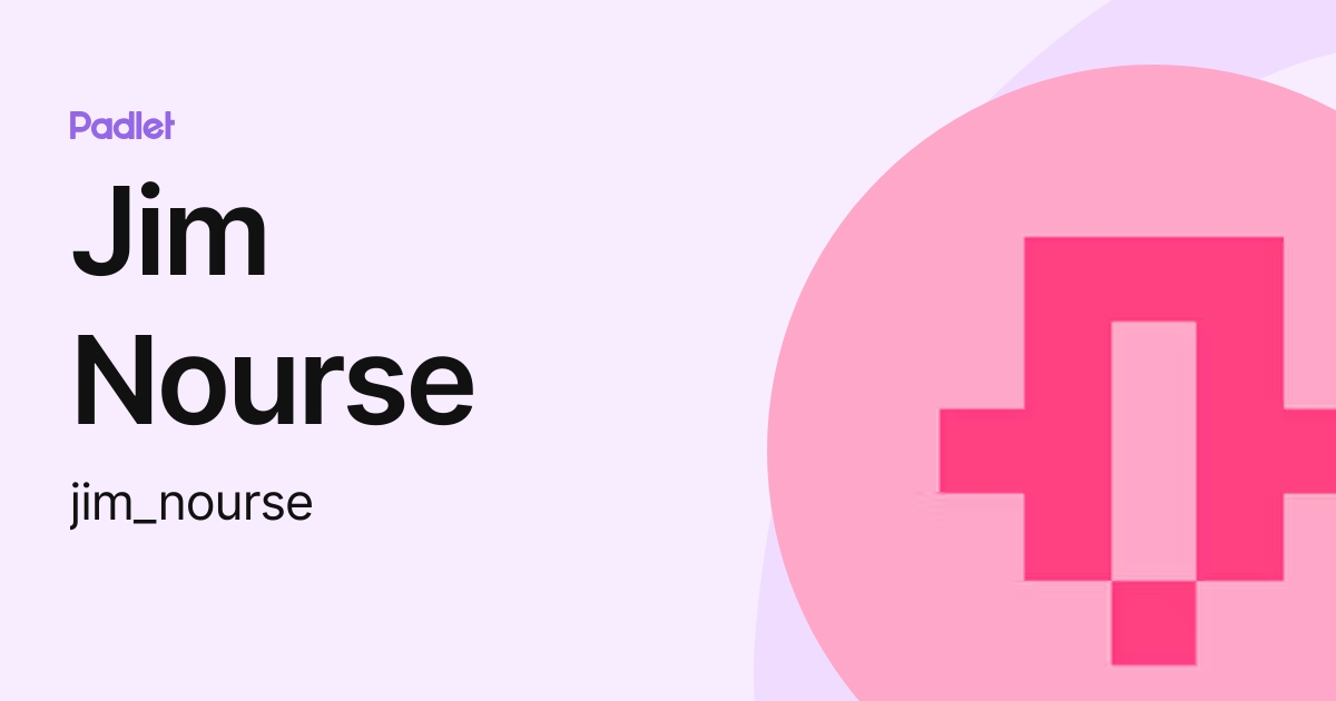 Jim Nourse (jim_nourse) profile | Padlet