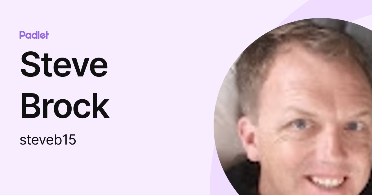 Steve Brock (steveb15) profile | Padlet