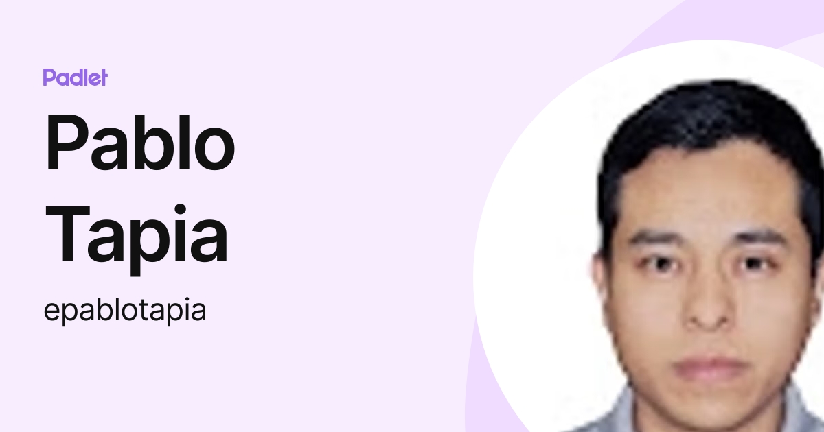 Pablo Tapia (epablotapia) profile | Padlet