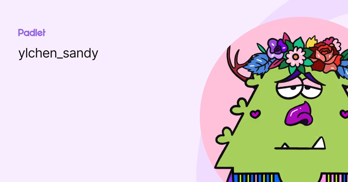 ylchen_sandy profile | Padlet