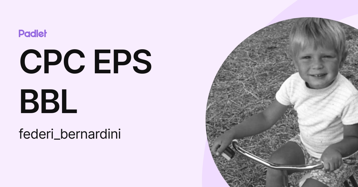 CPC EPS BBL (federi_bernardini) profile | Padlet
