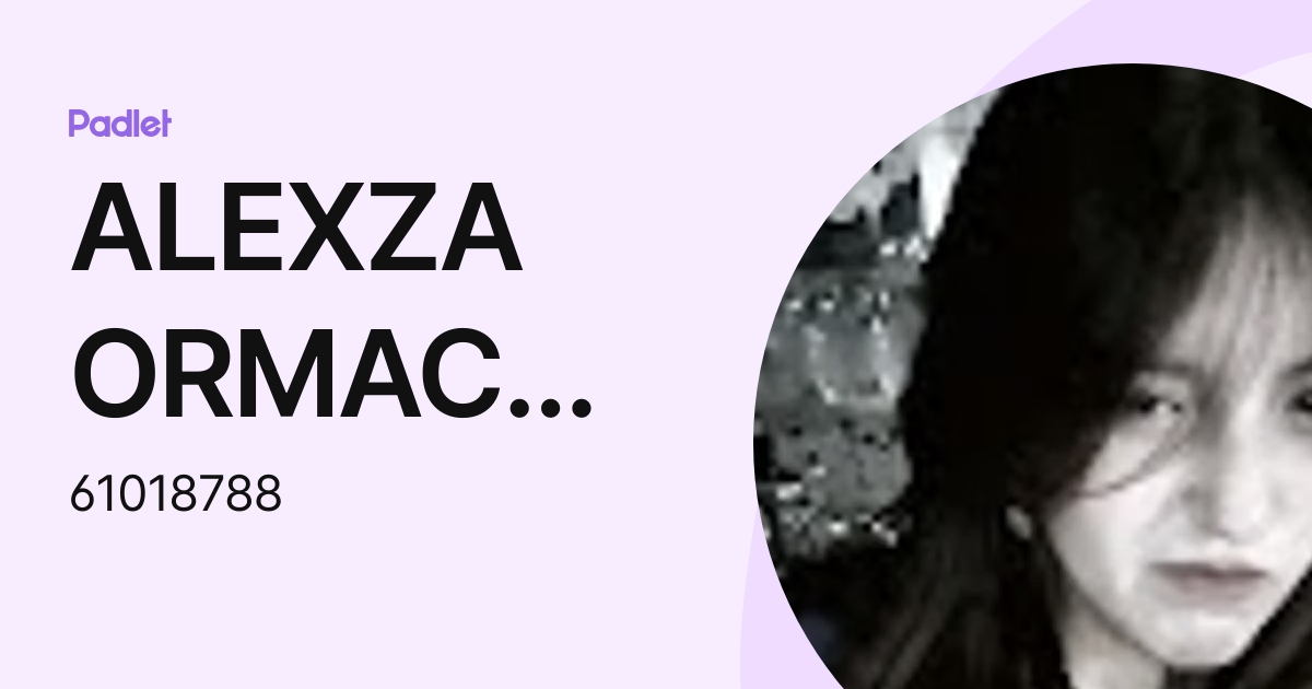 ALEXZA ORMACHEA BORDA (61018788) profile | Padlet