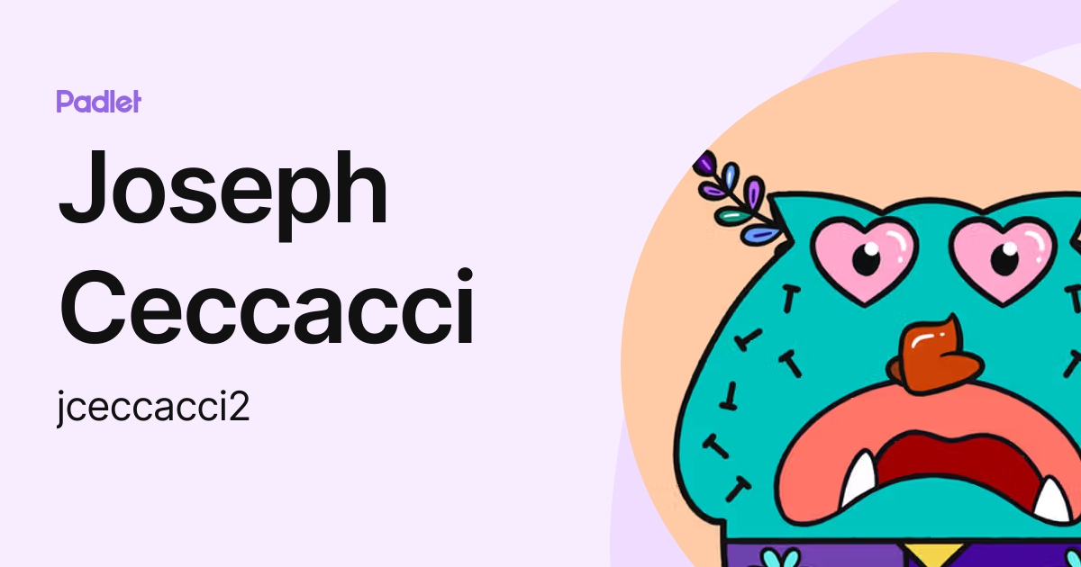 Joseph Ceccacci (jceccacci2) profile | Padlet