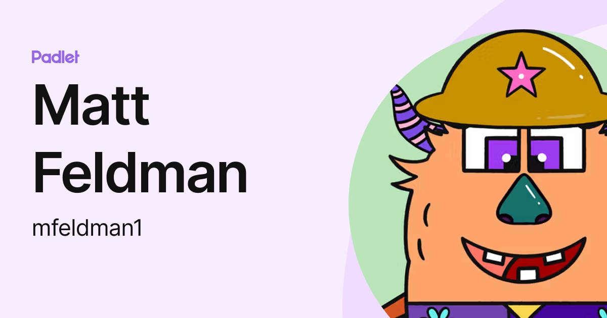 Matt Feldman (mfeldman1) profile | Padlet