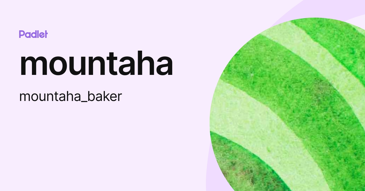 mountaha (mountaha_baker) profile | Padlet