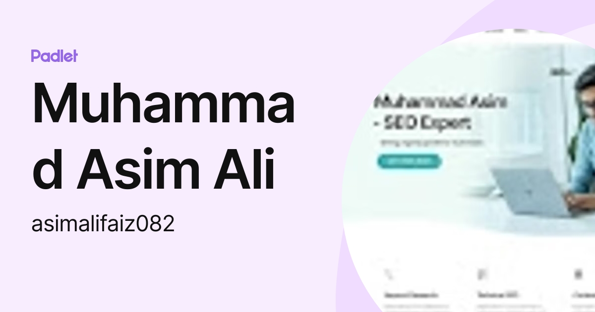 Muhammad Asim Ali (asimalifaiz082) profile | Padlet