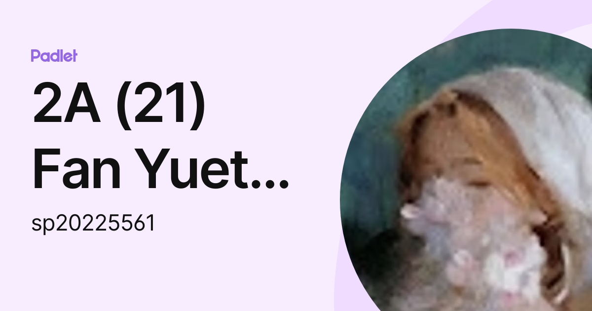 2A (21) Fan Yuet Man Rainky (sp20225561) profile | Padlet