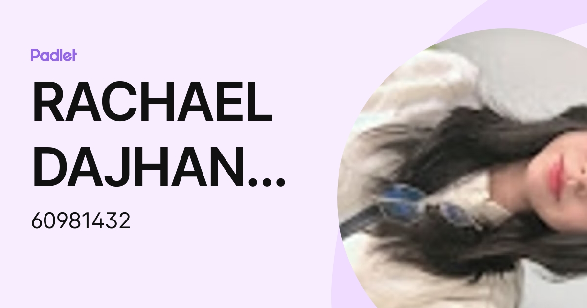 RACHAEL DAJHANA ENRIQUEZ VASQUEZ (60981432) profile | Padlet