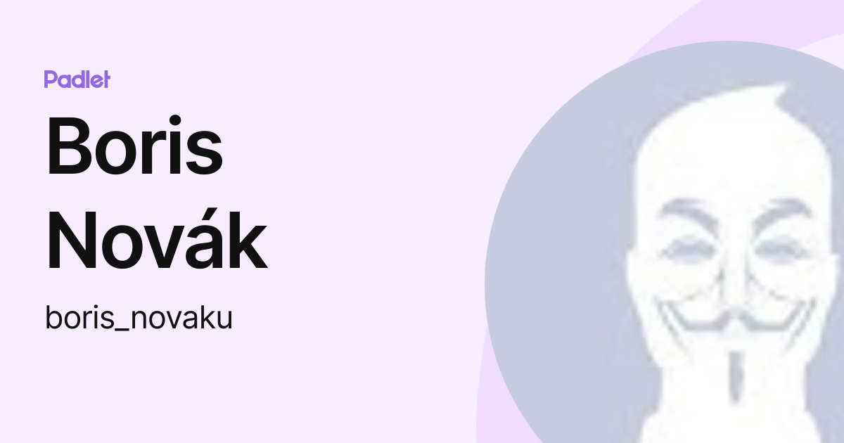 Boris Novák (boris_novaku) profile | Padlet