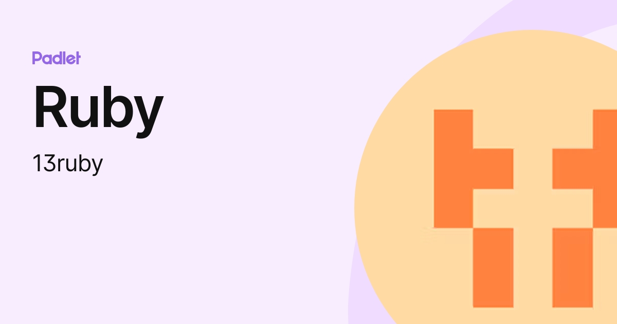 Ruby (13ruby) profile | Padlet