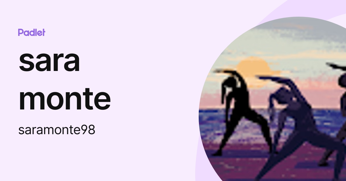 sara monte (saramonte98) profile | Padlet