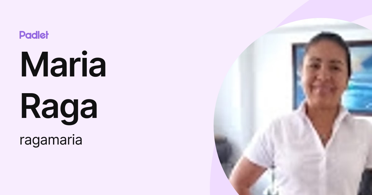 Maria Raga (ragamaria) profile | Padlet